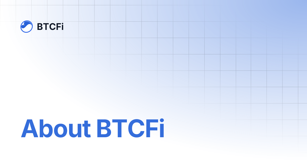 About BTCFi | BTCFi